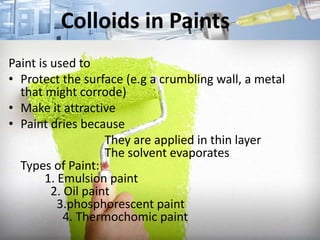 Applications of colloid | PPTX