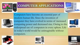 Applications of compuers yt | PPTX