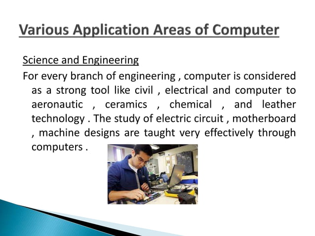 Applications Of Computer in Different Areas.pptx | Business | Business and Finance