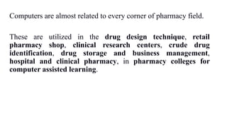 Applications of Computer Science in Pharmacy-1.pptx
