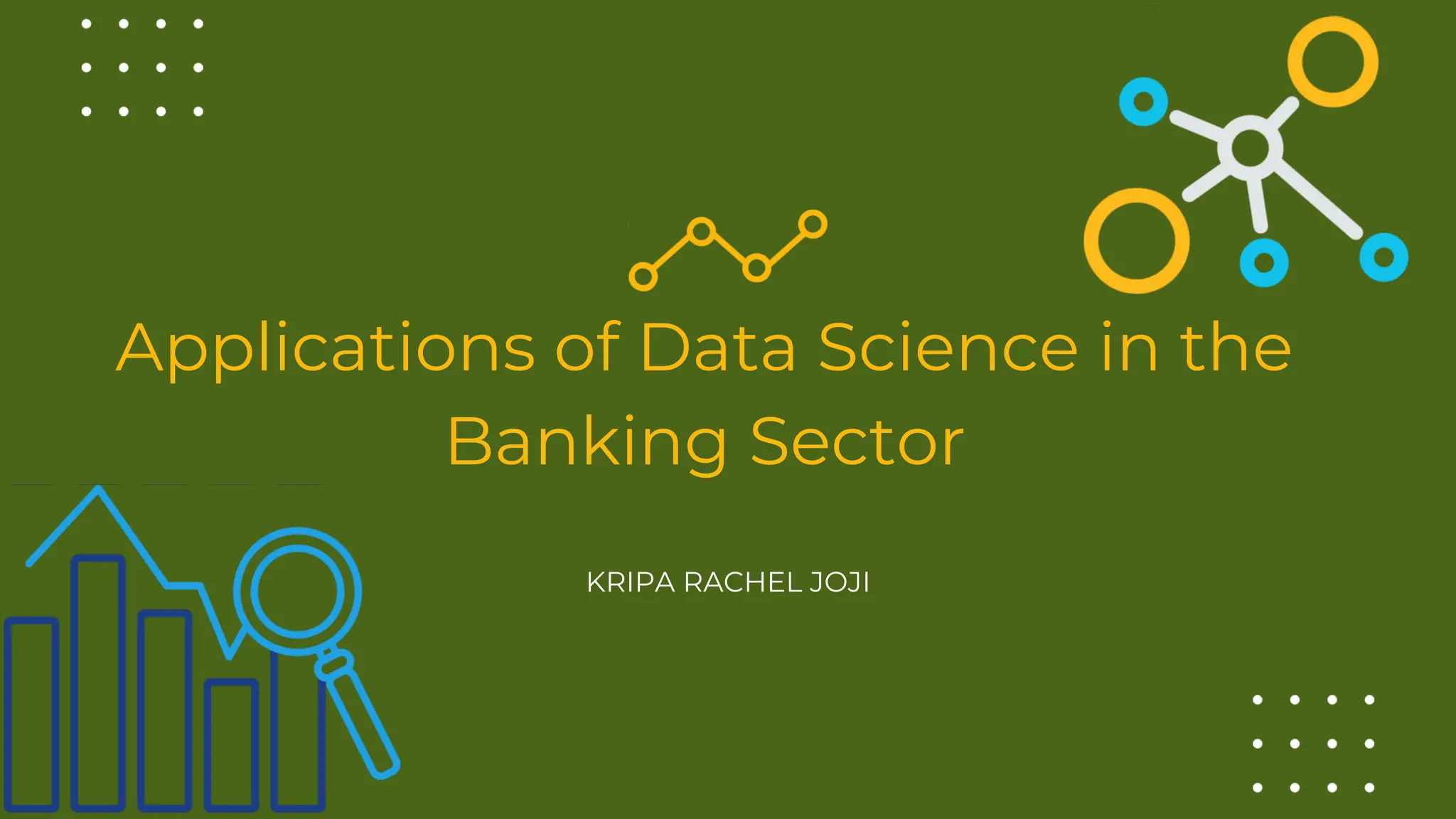 Applications Of Data Science In Banking Sectorpptx
