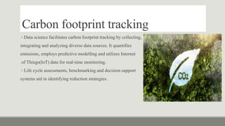 APPLICATIONS OF DATA SCIENCE IN CLIMATE CHANGE.pptx