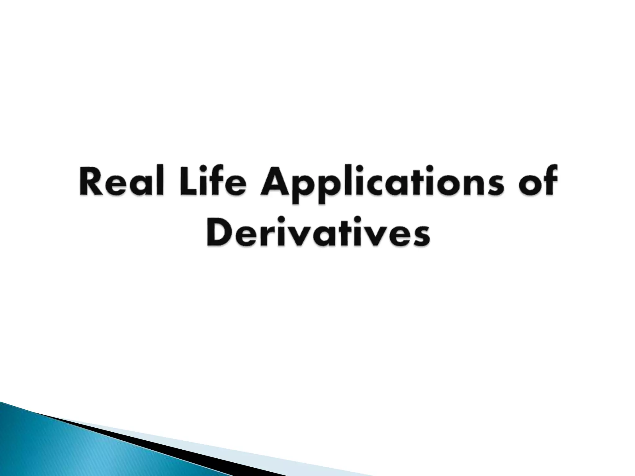 Applications of derivative | PPTX