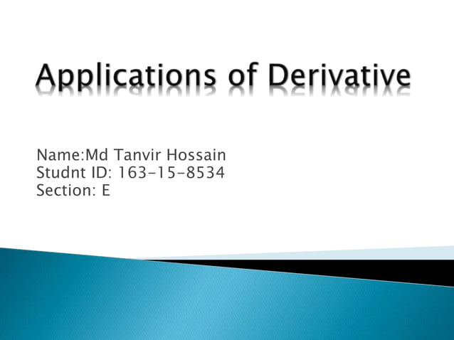 Applications of derivative | PPTX | Physics | Science
