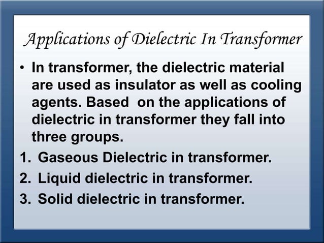 Applications of dielectric material | PPTX | Chemistry | Science