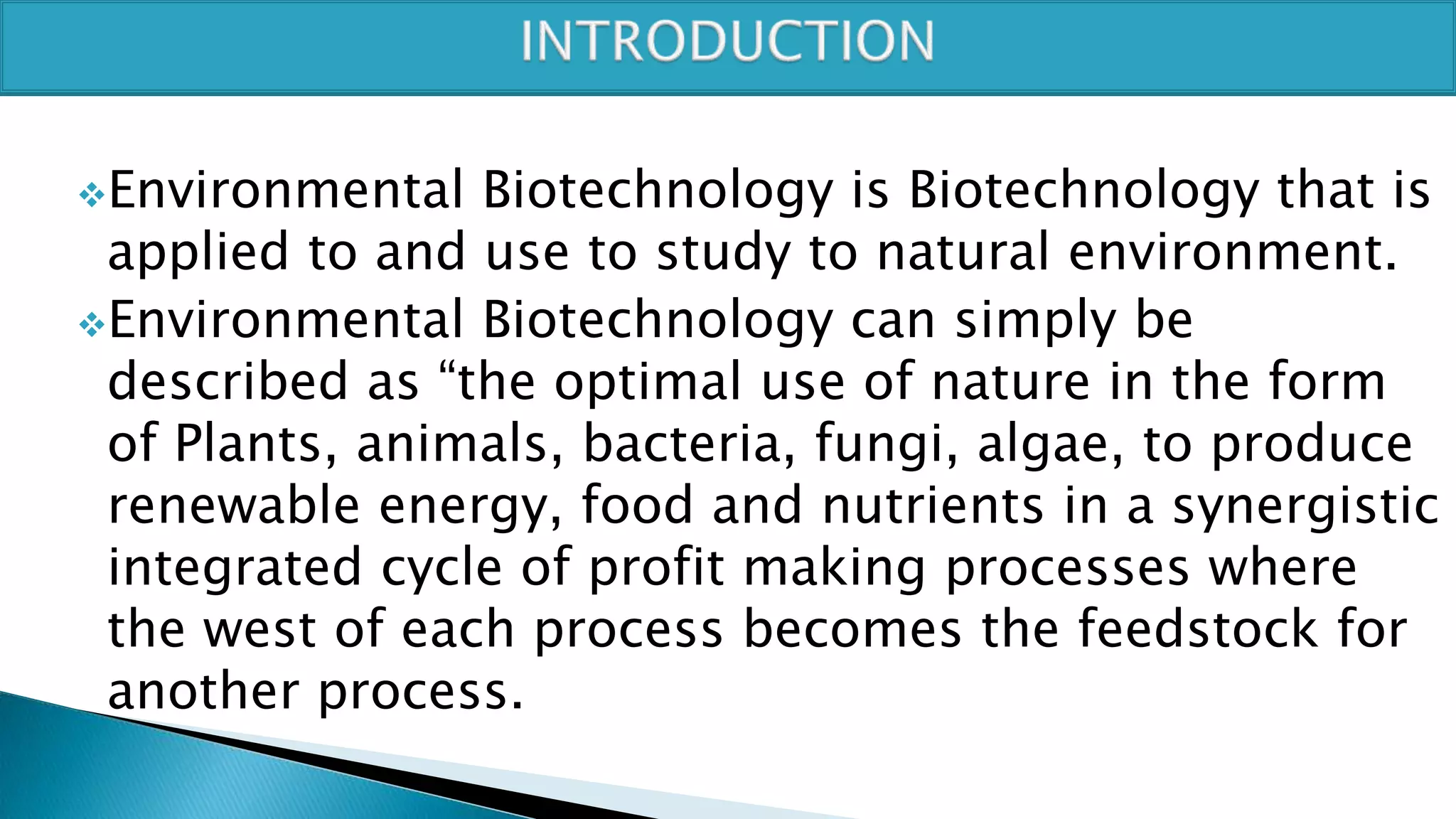 Applications of environmental biotechnology by Hameer Khan | PPTX