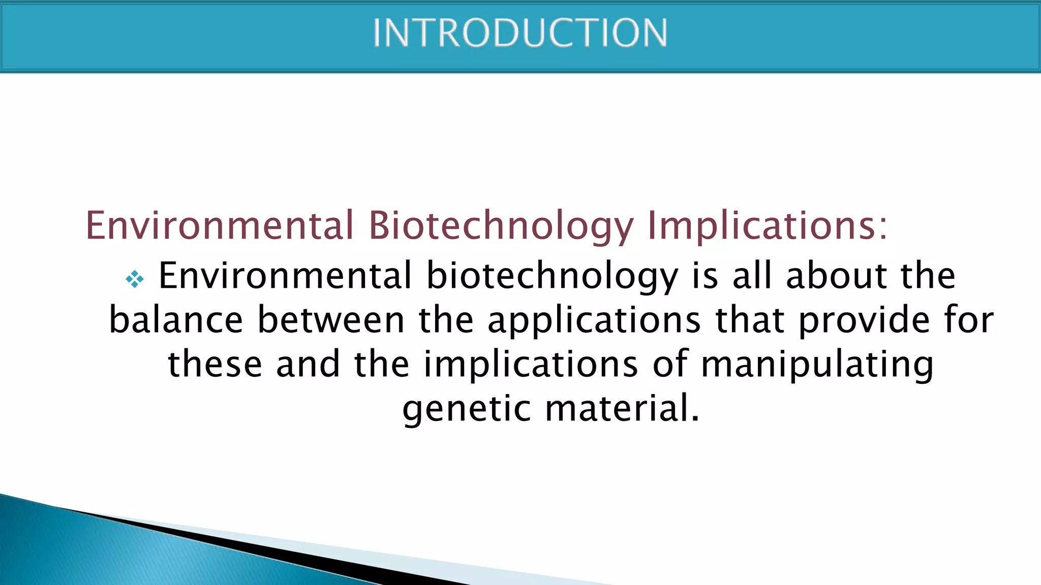 Applications of environmental biotechnology by Hameer Khan | PPTX