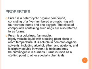 Applications of furan and its derivative | PPTX