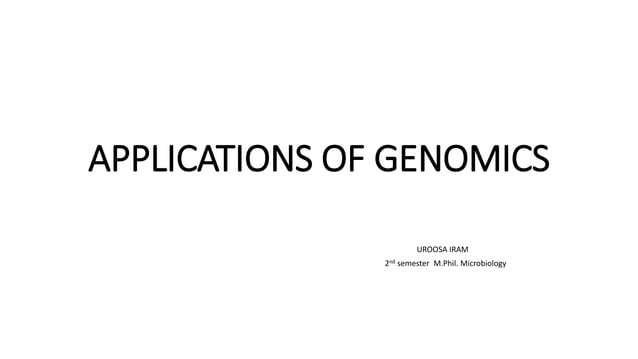 Applications of Genomics.pptx