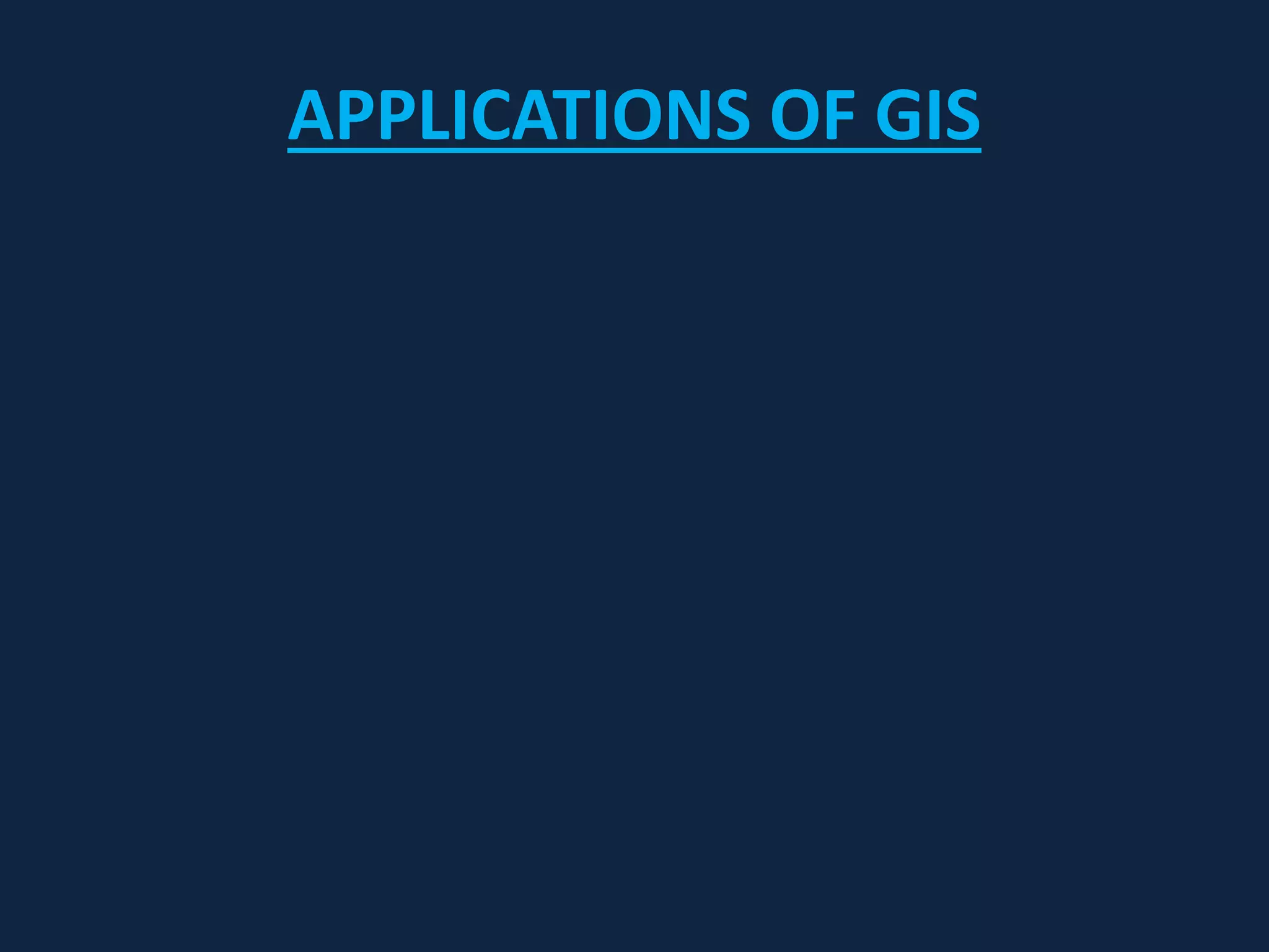 Applications of gis | PPTX