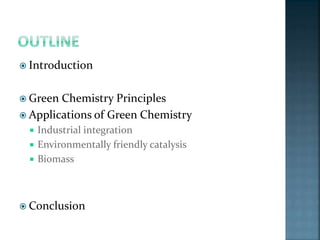 Applications of green chemistry | PPTX