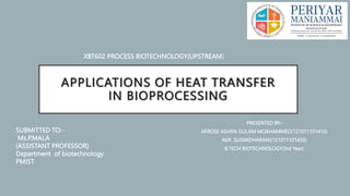 Applications Of Heat Transfer In Bio processing | PPTX