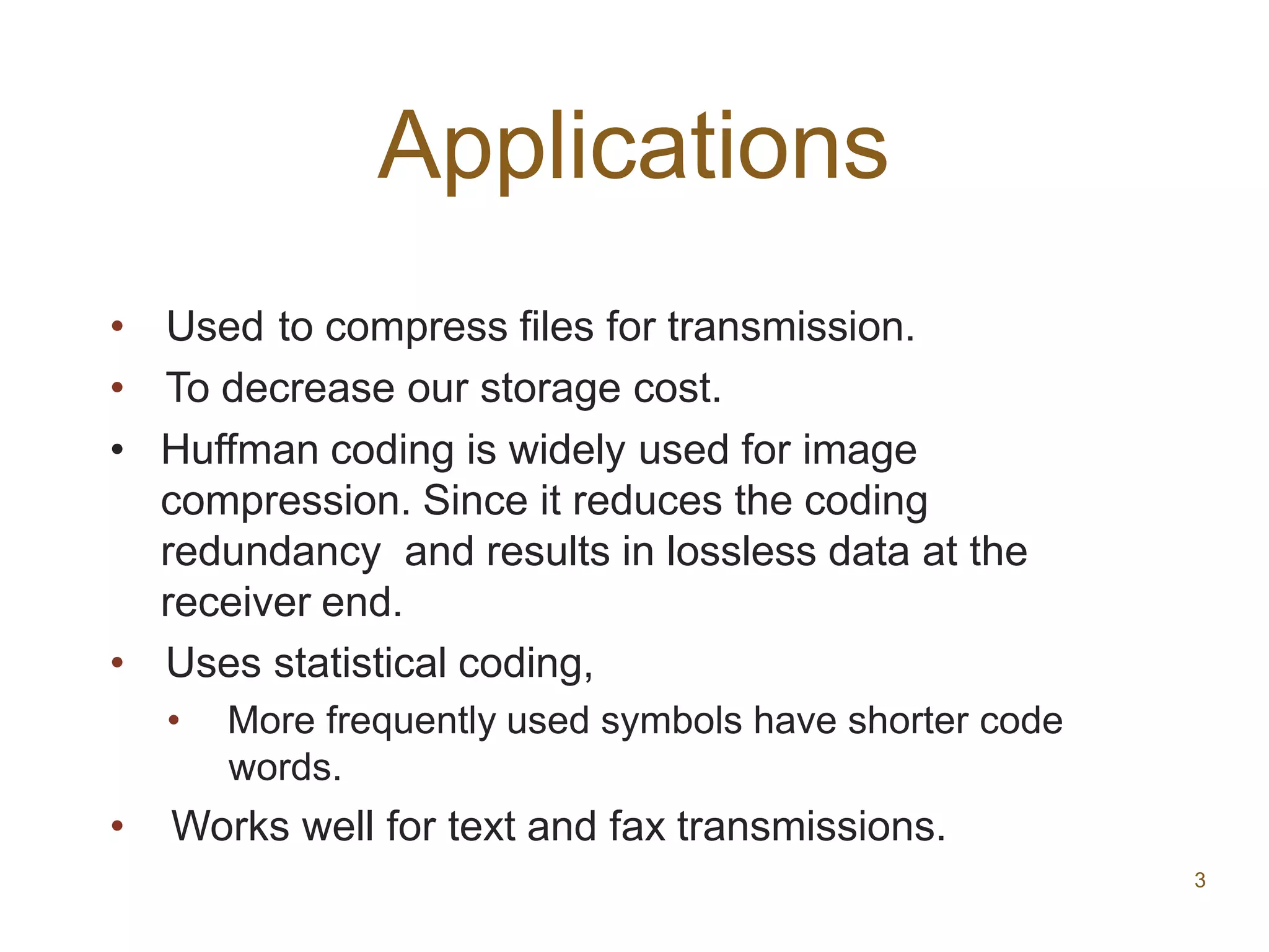 Applications of huffman coding dcdr | PPT