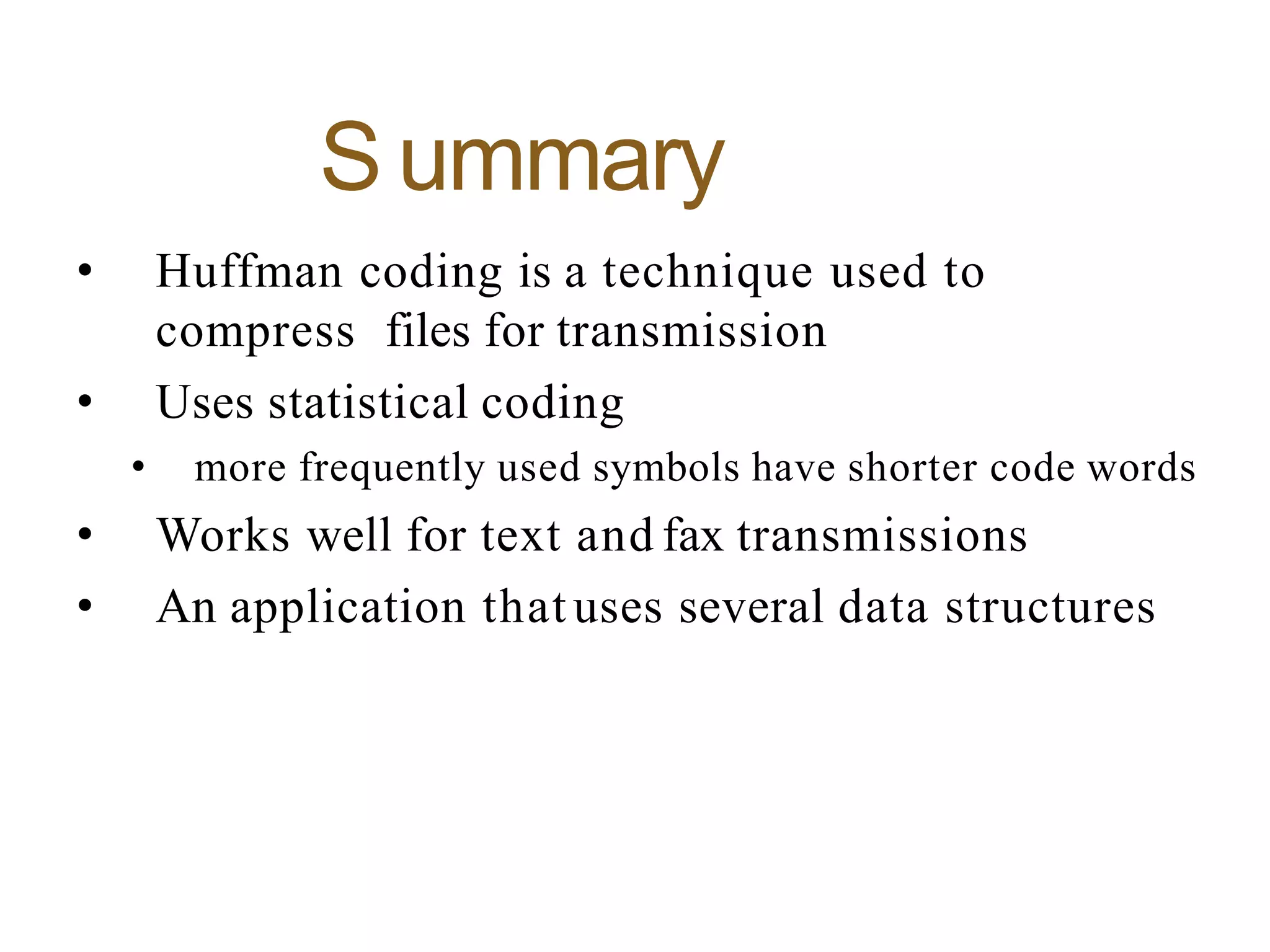 Applications of huffman coding dcdr | PPTX