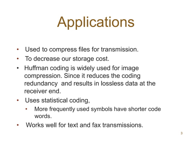 Applications of huffman coding dcdr | PPTX
