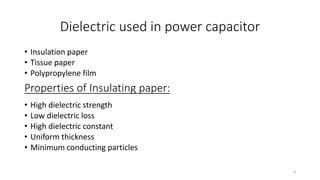Applications of insulating materials in power capacitors | PPTX
