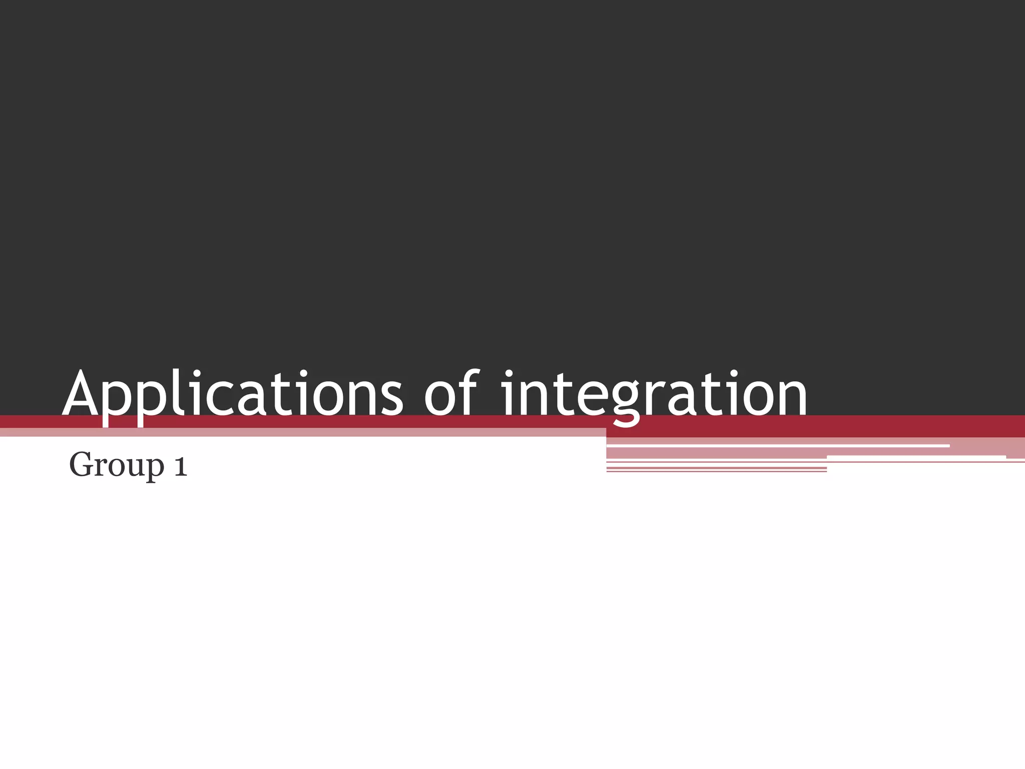 Applications Of Integration | PPTX | Physics | Science