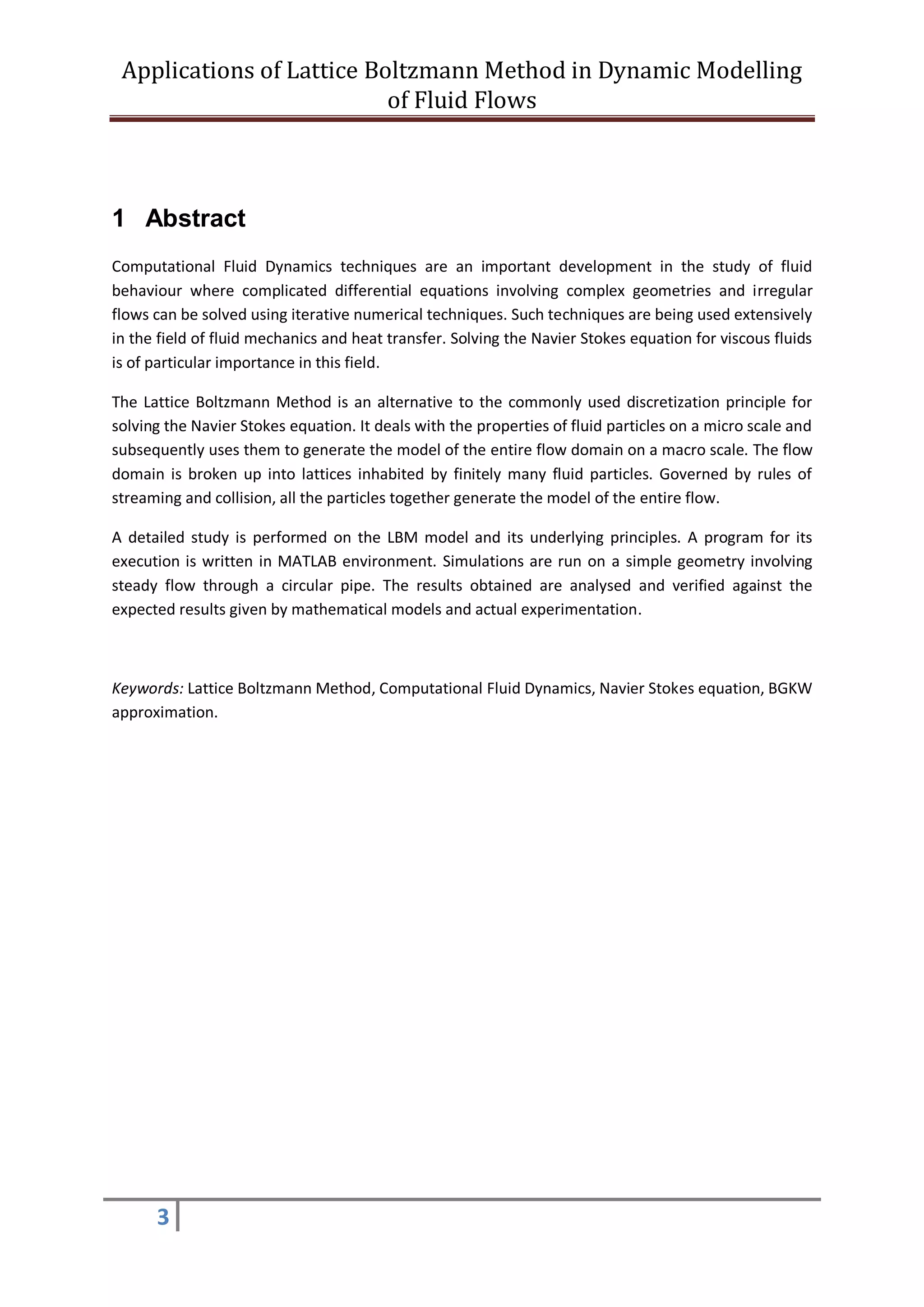 Applications Of Lattice Boltzmann Method In Dynamic Modelling Of Fluid