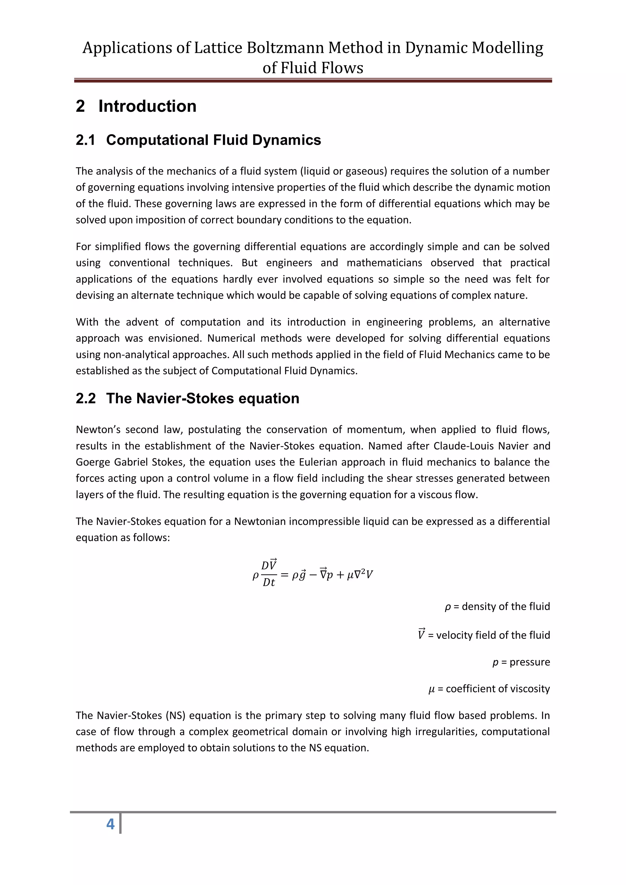 Applications Of Lattice Boltzmann Method In Dynamic Modelling Of Fluid