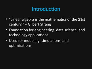 Applications of Linear Algebra in Engineering and Technology.pptx