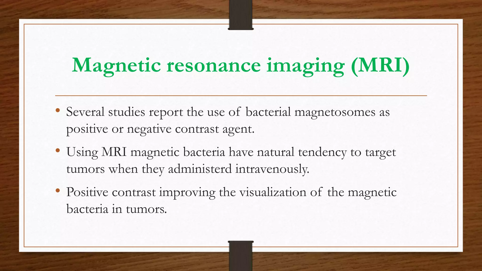 Applications of magnetic bacteria. | PPTX