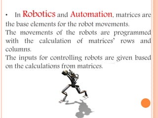 Applications of matrices in Real\Daily life | PPTX