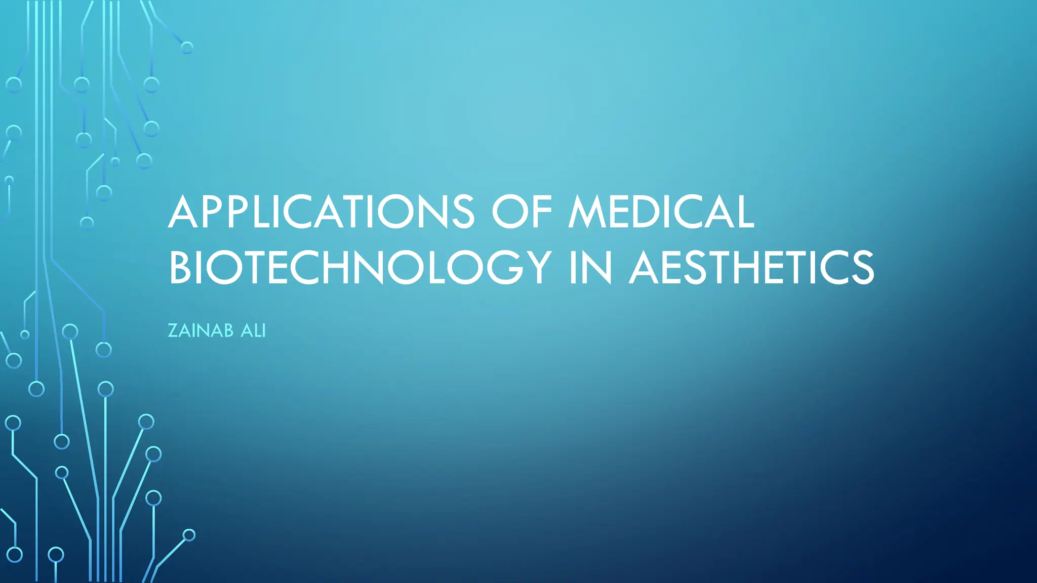 Applications of Medical Biotechnology in Aesthetics.pptx