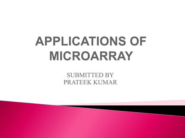 Applications of microarray | PPTX | Biological Sciences | Science