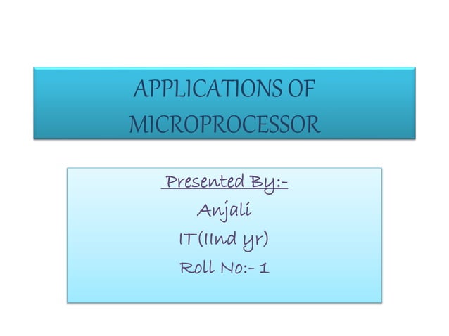 Applications of microprocessor | PPTX | Computing | Technology & Computing