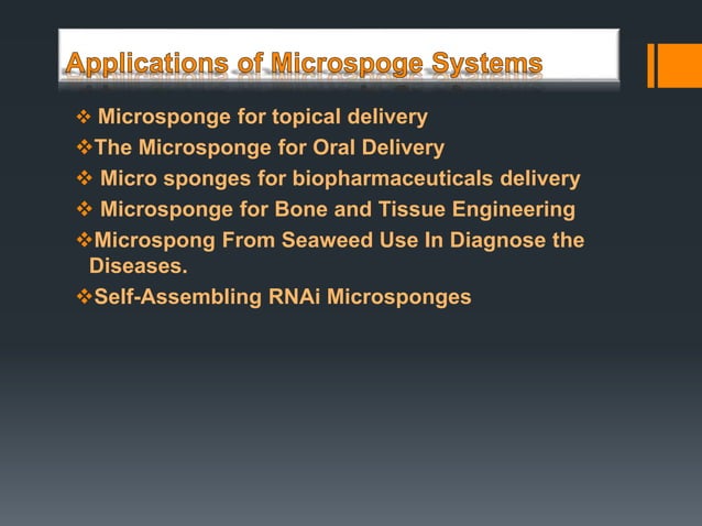 Applications of microsponge1 | PPTX | Skin Care | Beauty