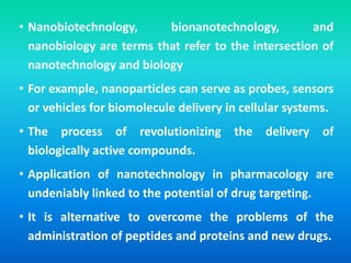 Applications of nanobiotechnology in medicine | PPT