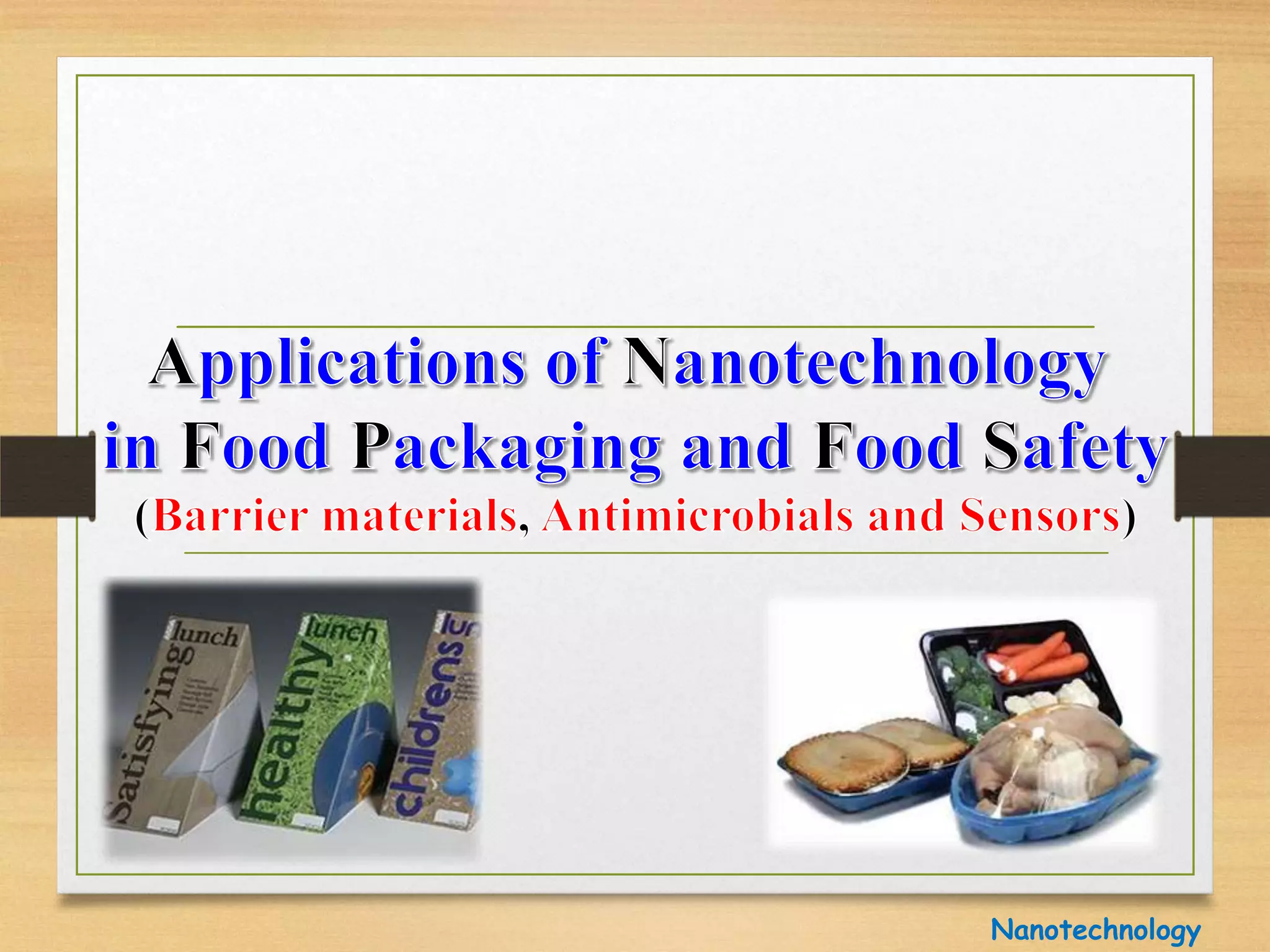 Applications of Nanotechnology in Food Packaging and Food Safety ...