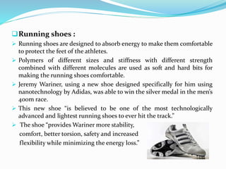 Applications of nanotechnology in Sports | PPTX