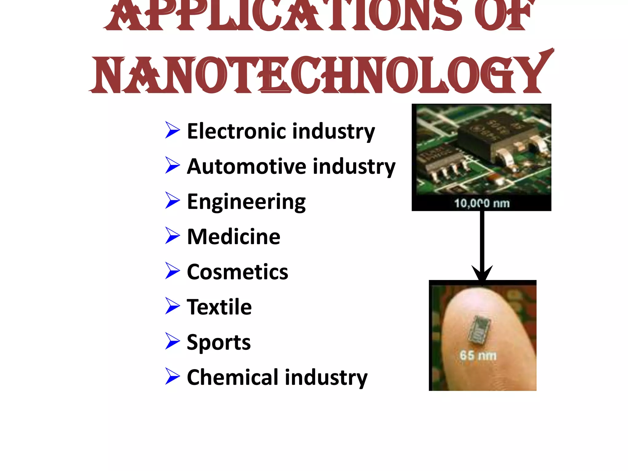Applications of nanotechnology | PPTX