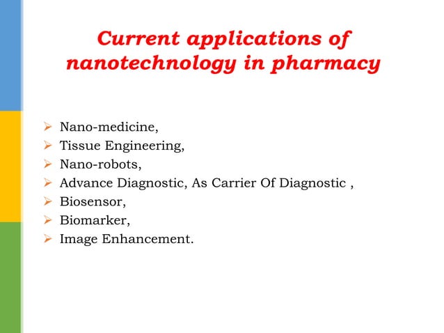 Applications of nano technology in pharmacy | PPTX | Chemistry | Science