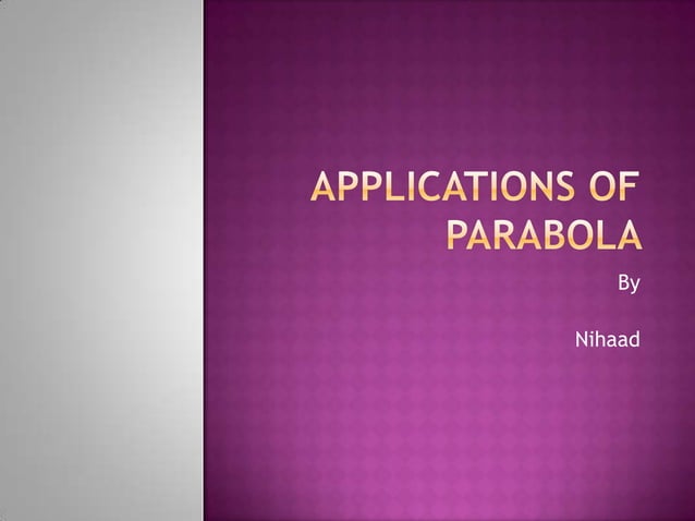 Applications of parabola | PPT | Physics | Science