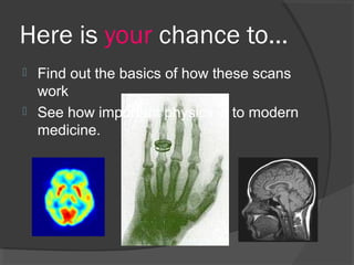 Applications of Physics in Medical industry | PPT