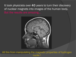 Applications of Physics in Medical industry | PPT
