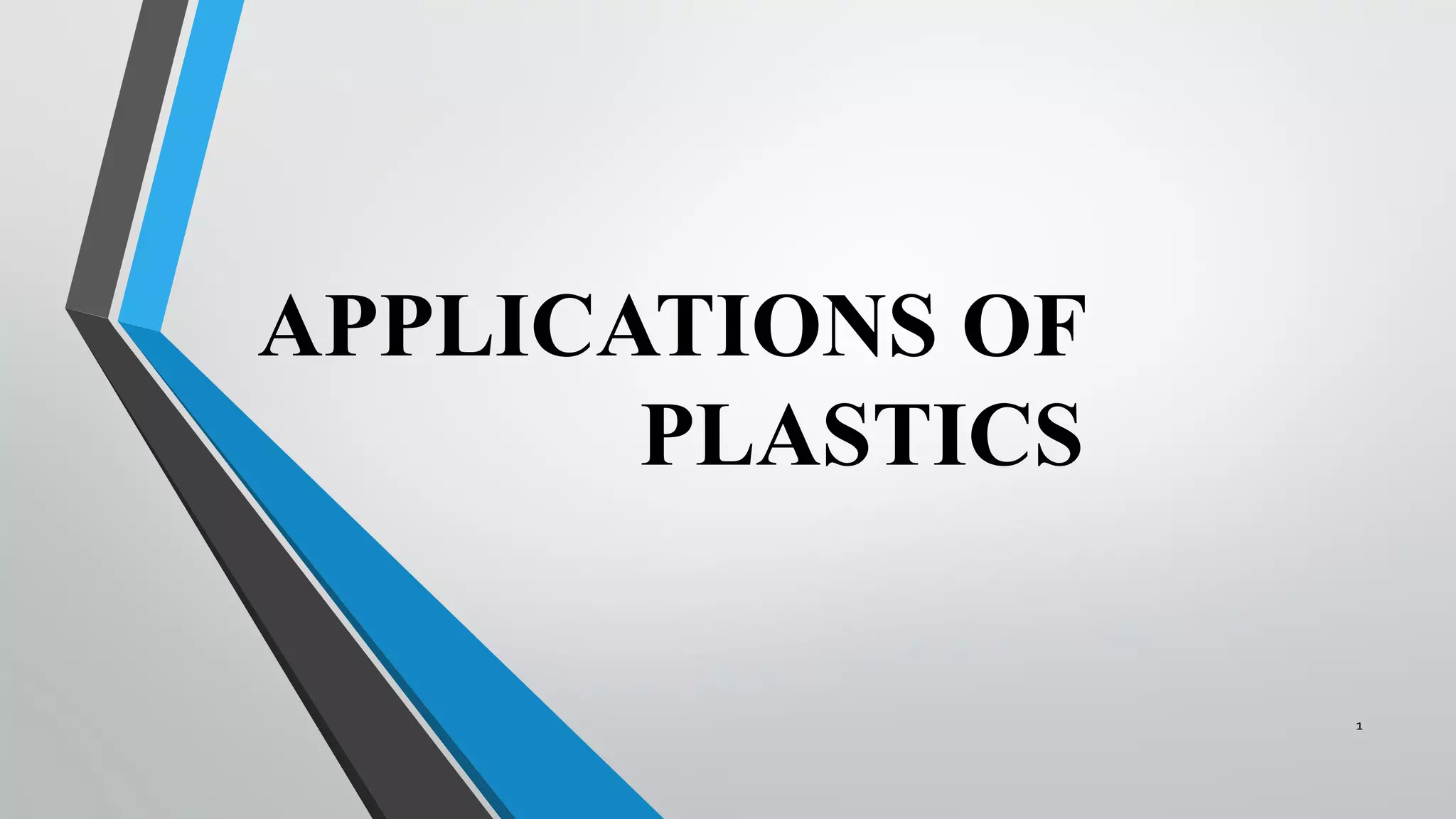 Applications of plastics | PDF