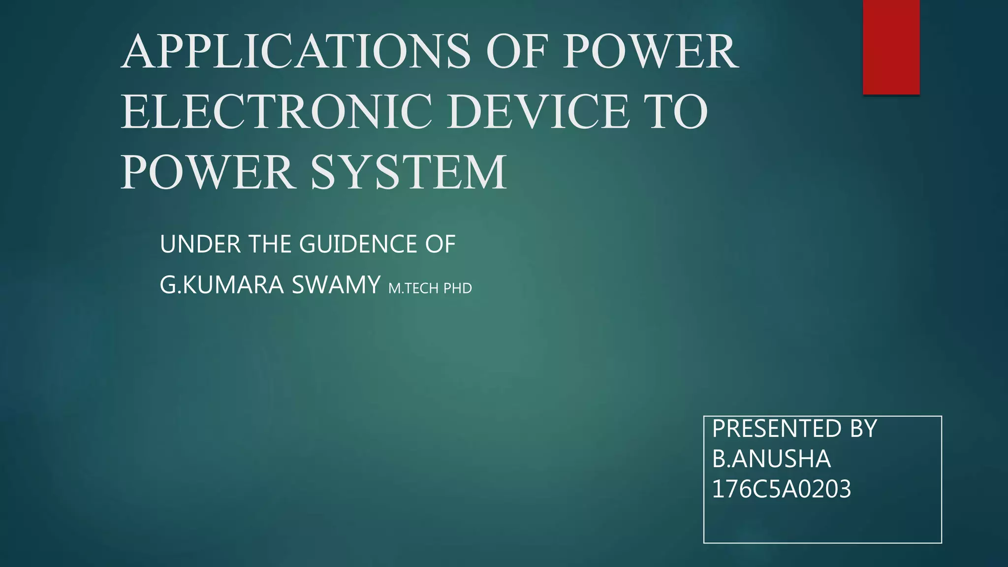 Applications of power electronic device to power system | PPTX ...