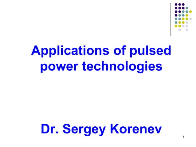 Applications of pulsed power | PDF | Physics | Science