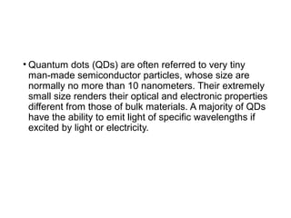 Applications of quantum dots | PPT