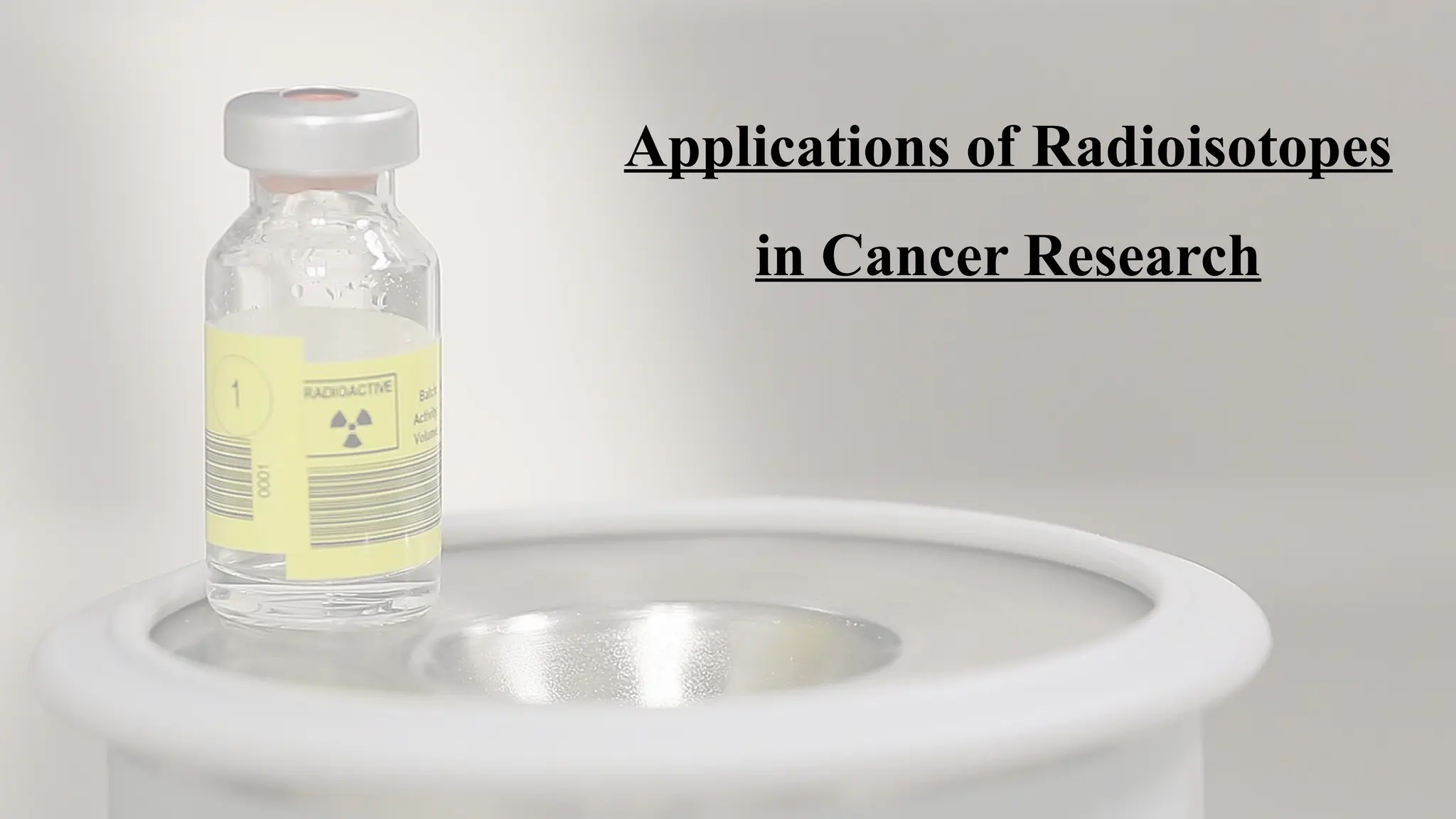 Applications of Radioisotopes in Cancer Research.pptx