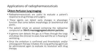 Applications of Radiopharmaceuticals.pptx