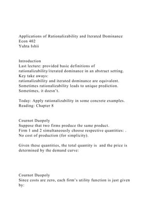 Applications of Rationalizability and Iterated DominanceEcon 4.docx