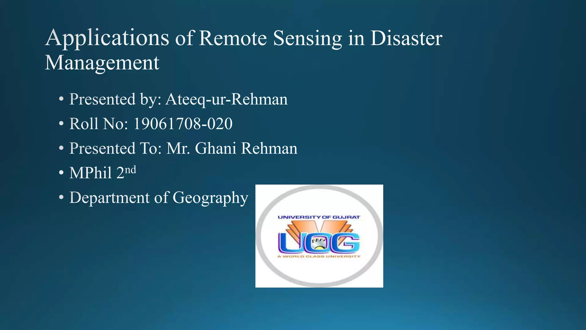 Applications Of Remote Sensing In Disaster Management Pptx Science