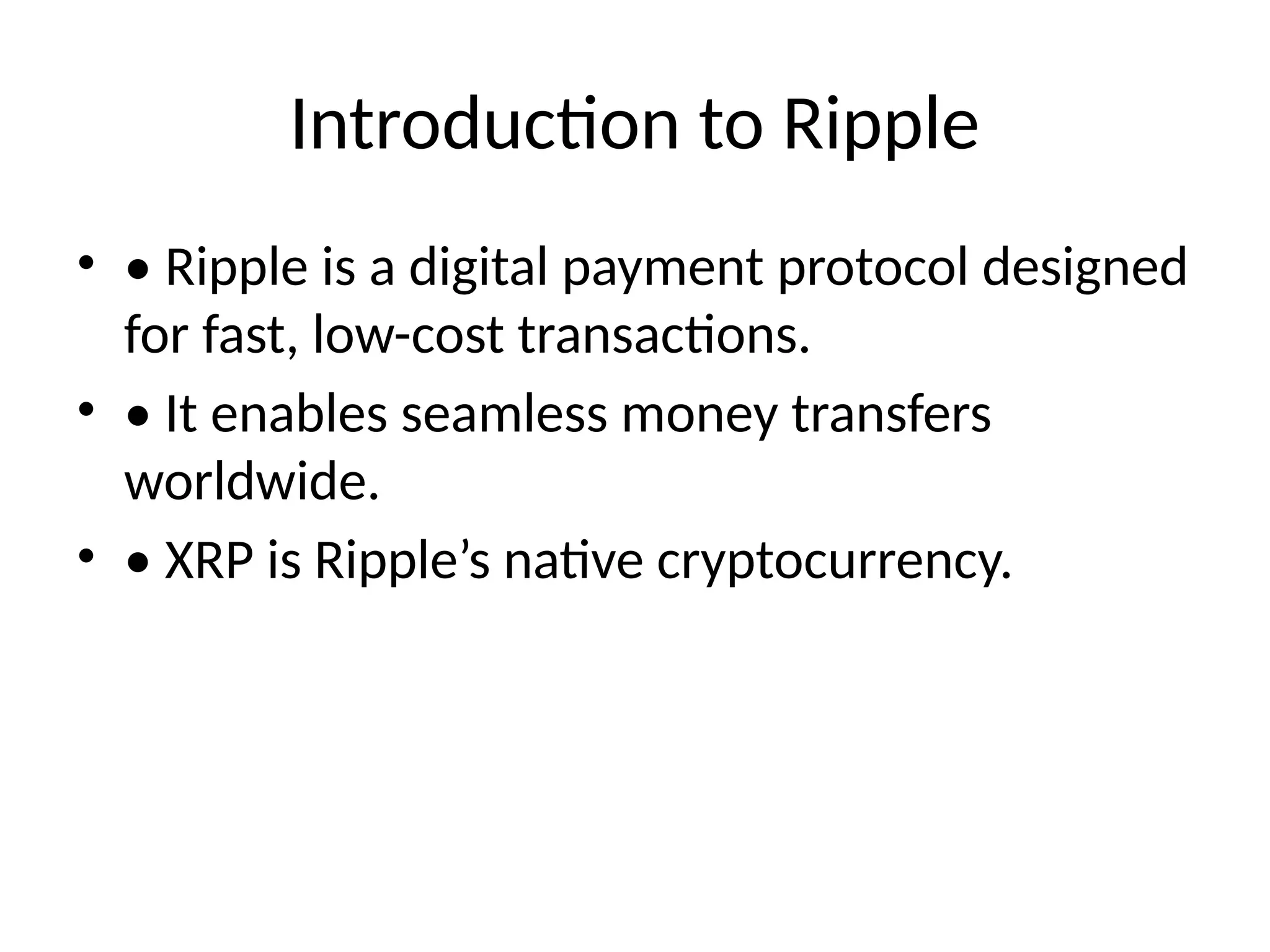 Applications of Ripple in digital finance | PPTX