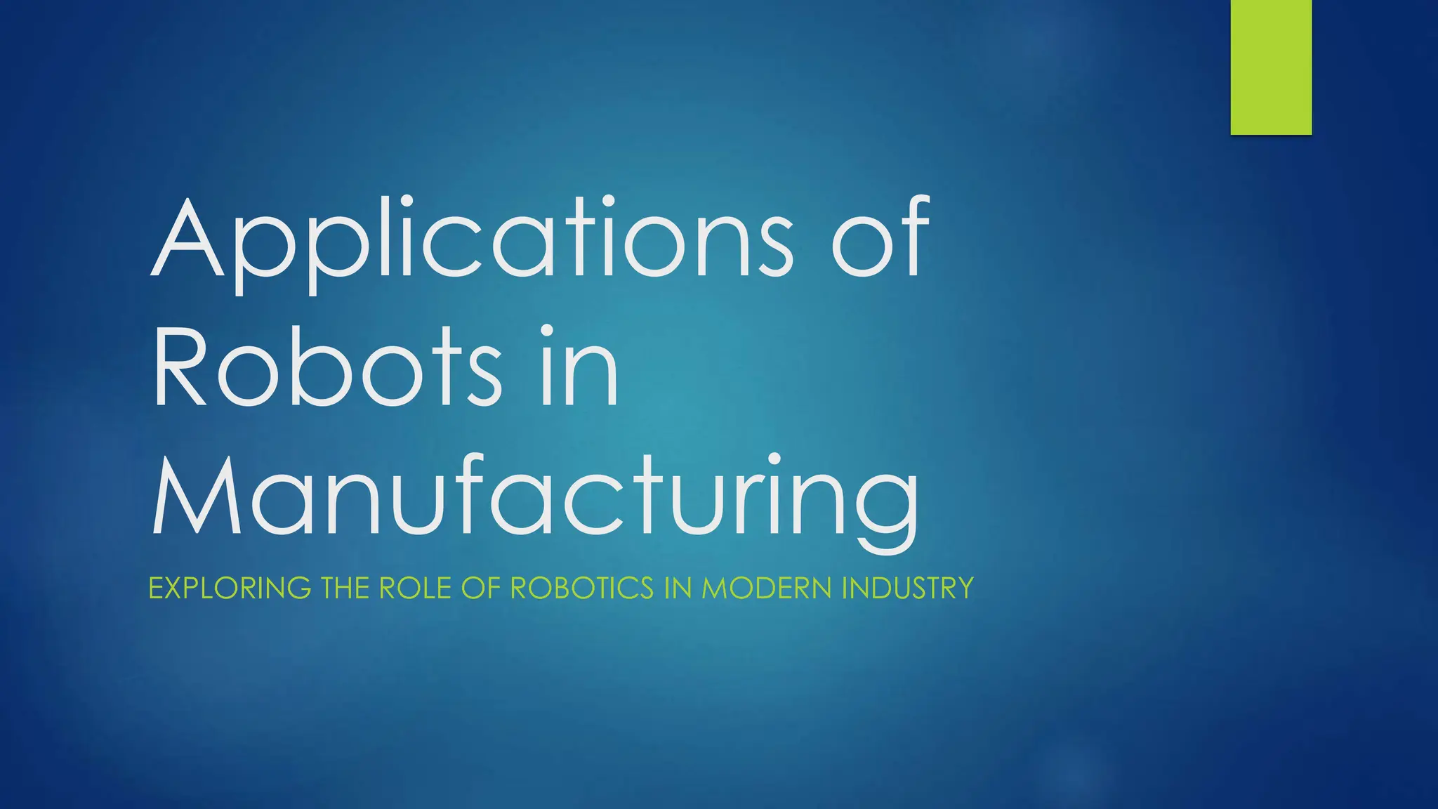 Applications of Robots in Manufacturing. | PDF