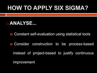 Applications of six sigma in Construction | PPT
