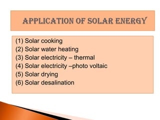 Applications of solar energy | PPTX